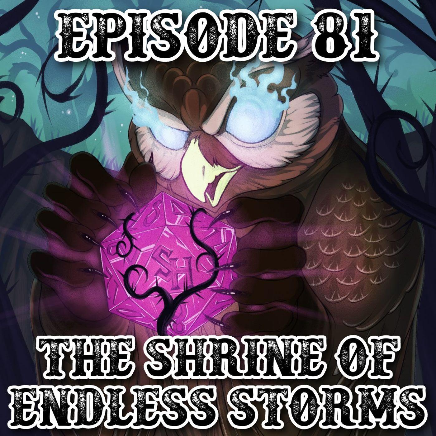 Episode 81: The Shrine of Endless Storms - The Stubborn Heroes (podcast ...