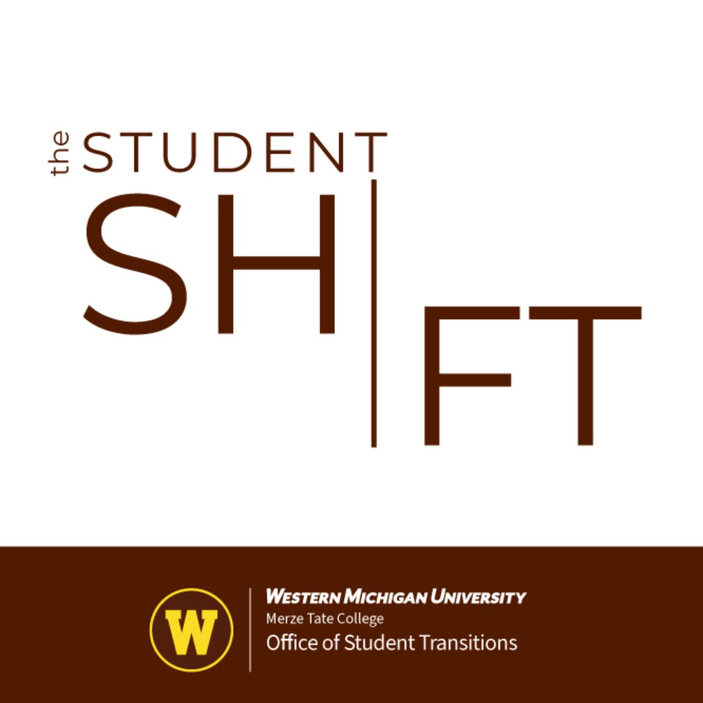 The Student Shift (podcast) - The Office of Student Transitions ...