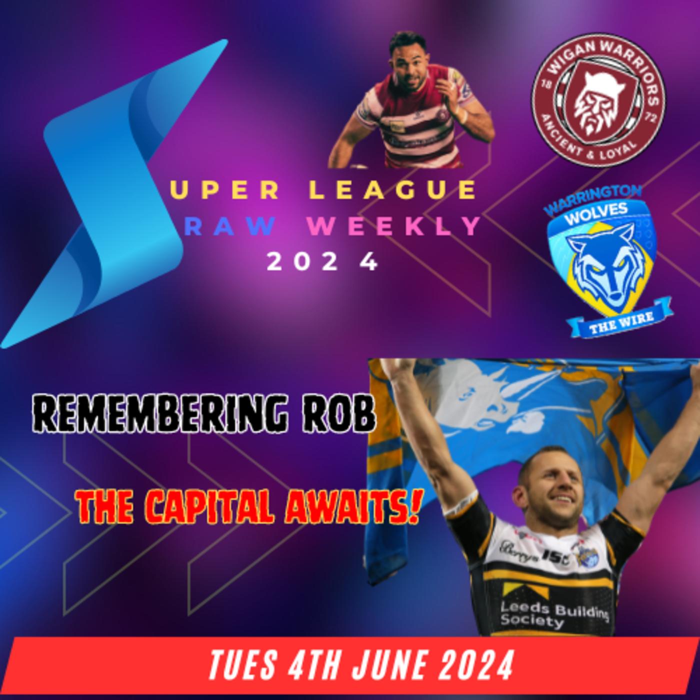 Super League Raw Weekly - 4th June 2024 - Super League - Rugby League ...