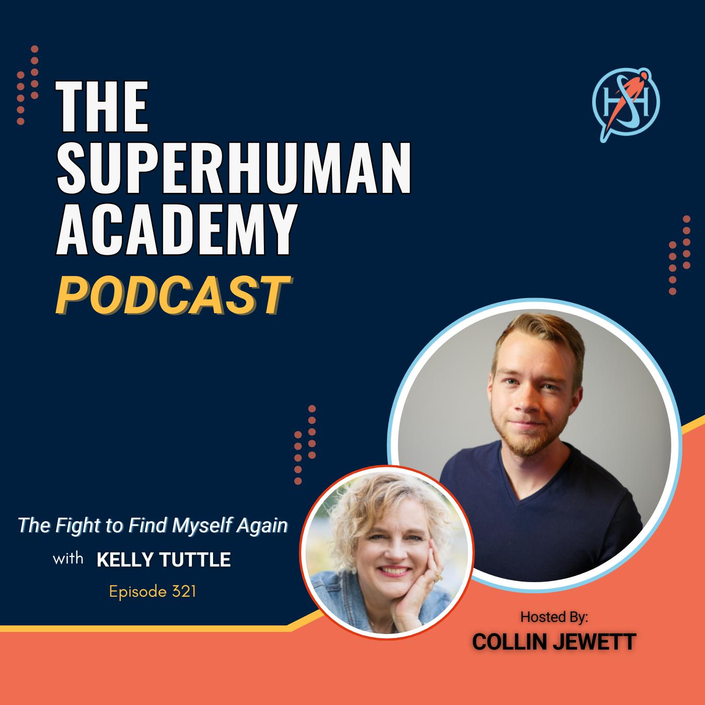 Ep. 321: The Fight to Find Myself Again W/ Kelly Tuttle | Listen Notes