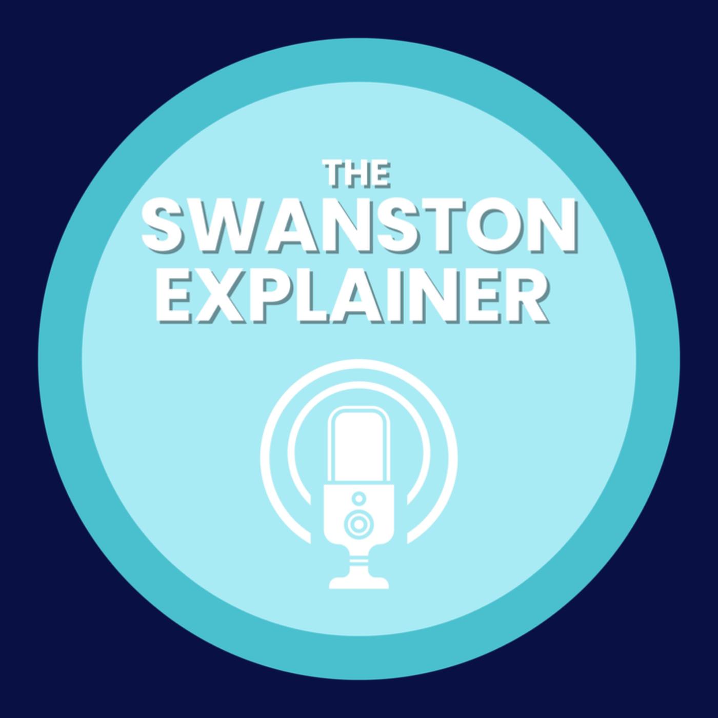 The Swanston Explainer (Podcast) - The Swanston Explainer | Listen Notes
