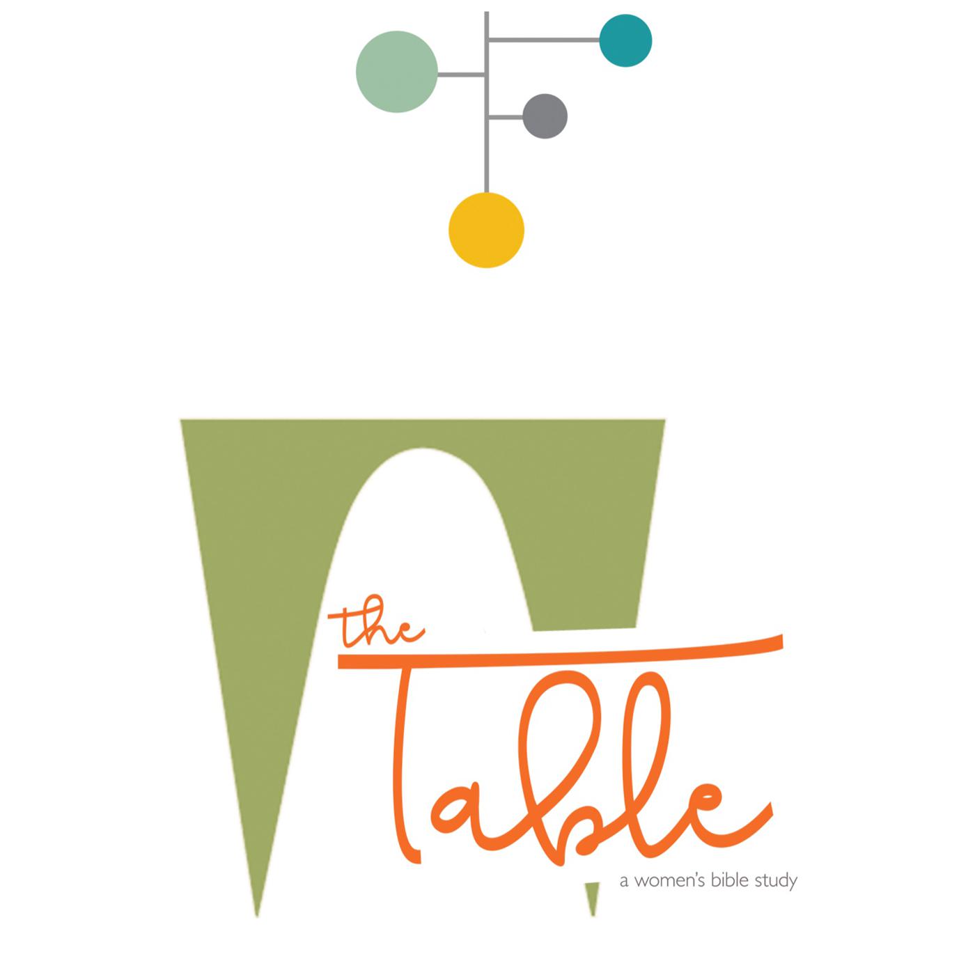 The Table Connection - Making Room Series (podcast) - The Table ...