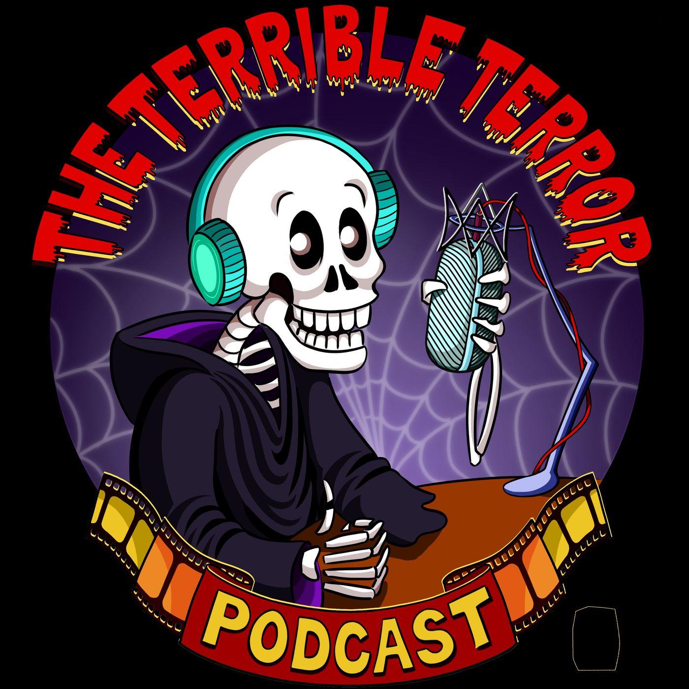 Terrible Terror Minisode 39 - The Terrible Terror Podcast | Listen Notes