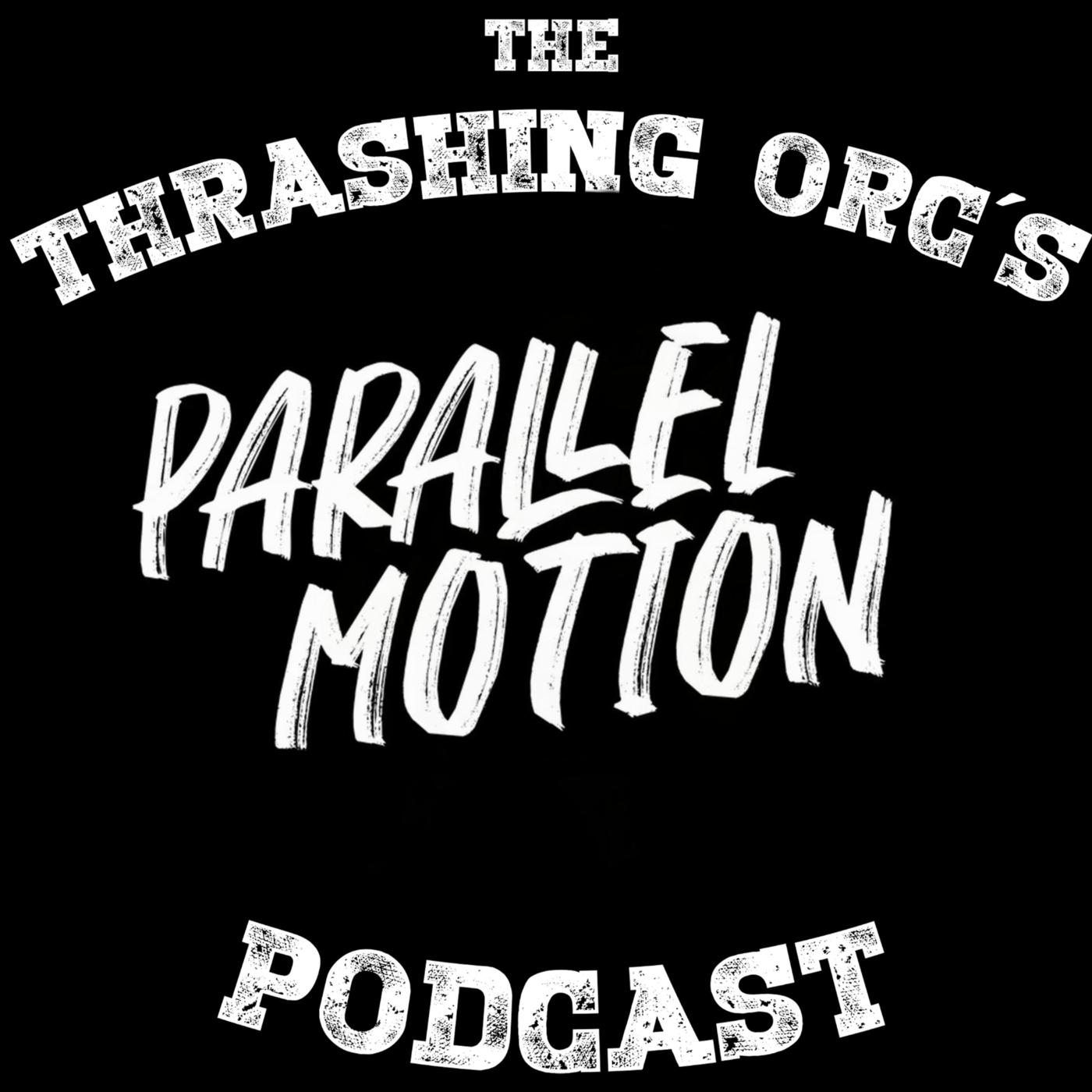 Ep.1 Dave Juan of Parallel Motion - The Thrashing Orc's Podcast ...