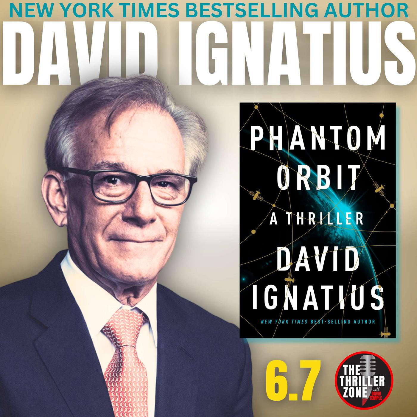 David Ignatius, New York Times Bestselling Author and Washington Post ...