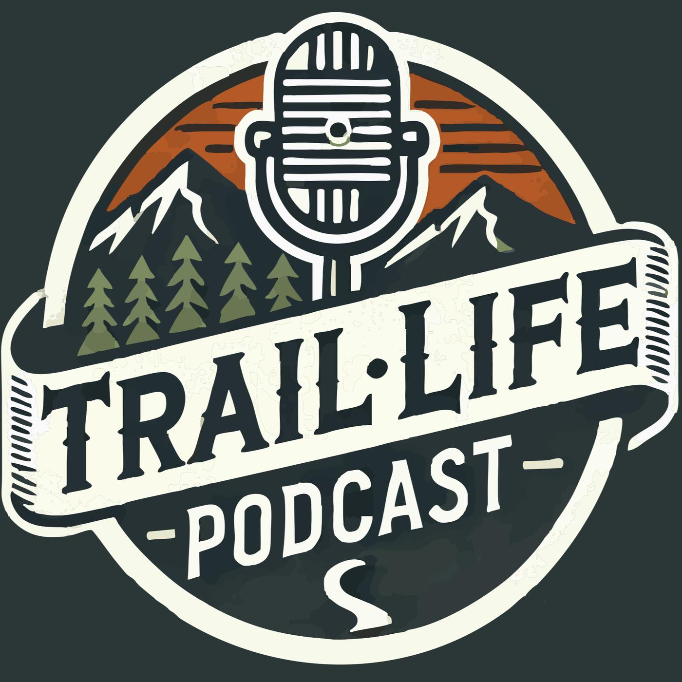 The Trail Life Podcast - Jeff Stoner | Listen Notes