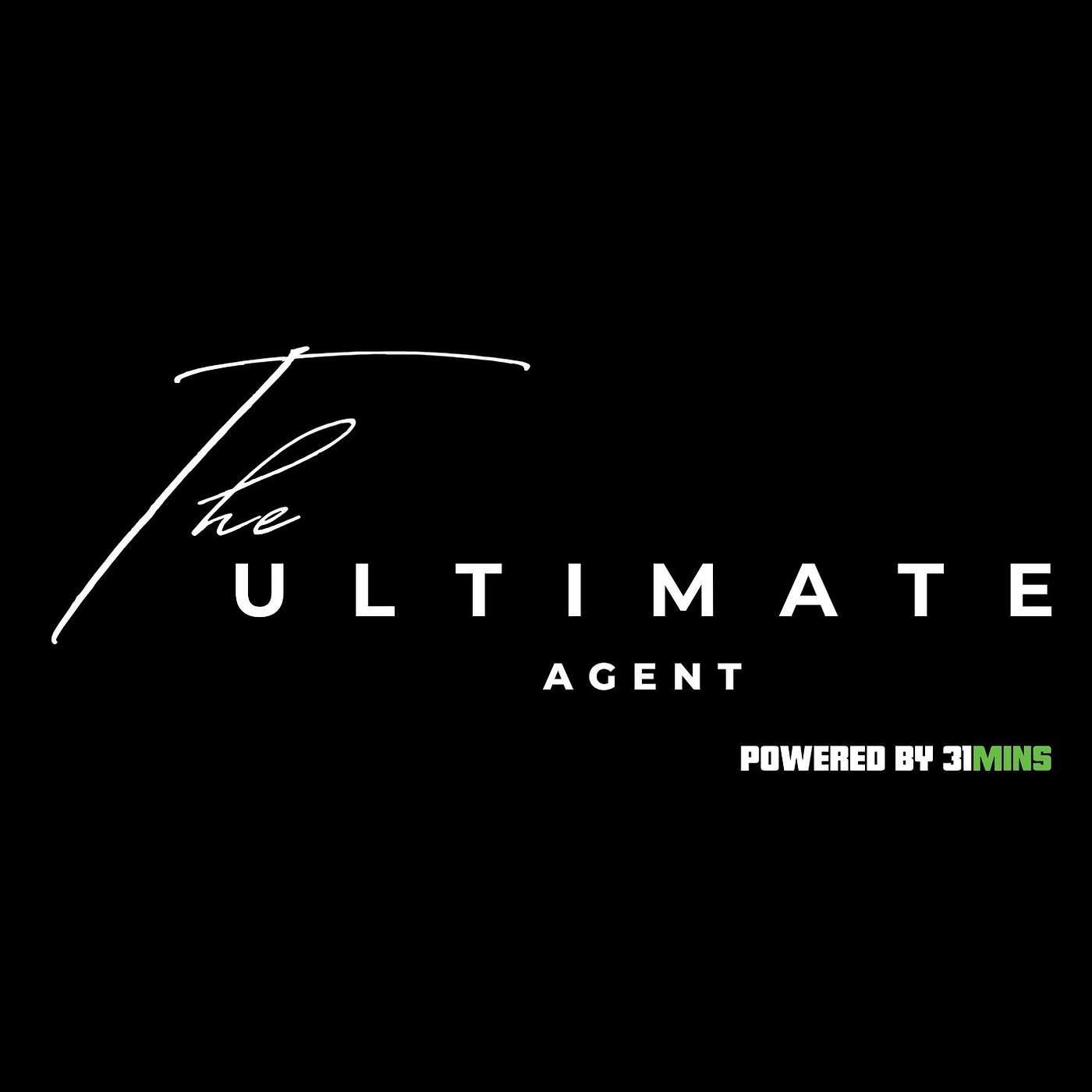 The Ultimate Agent - with Mat Steinwede & Immy Callister | Listen Notes