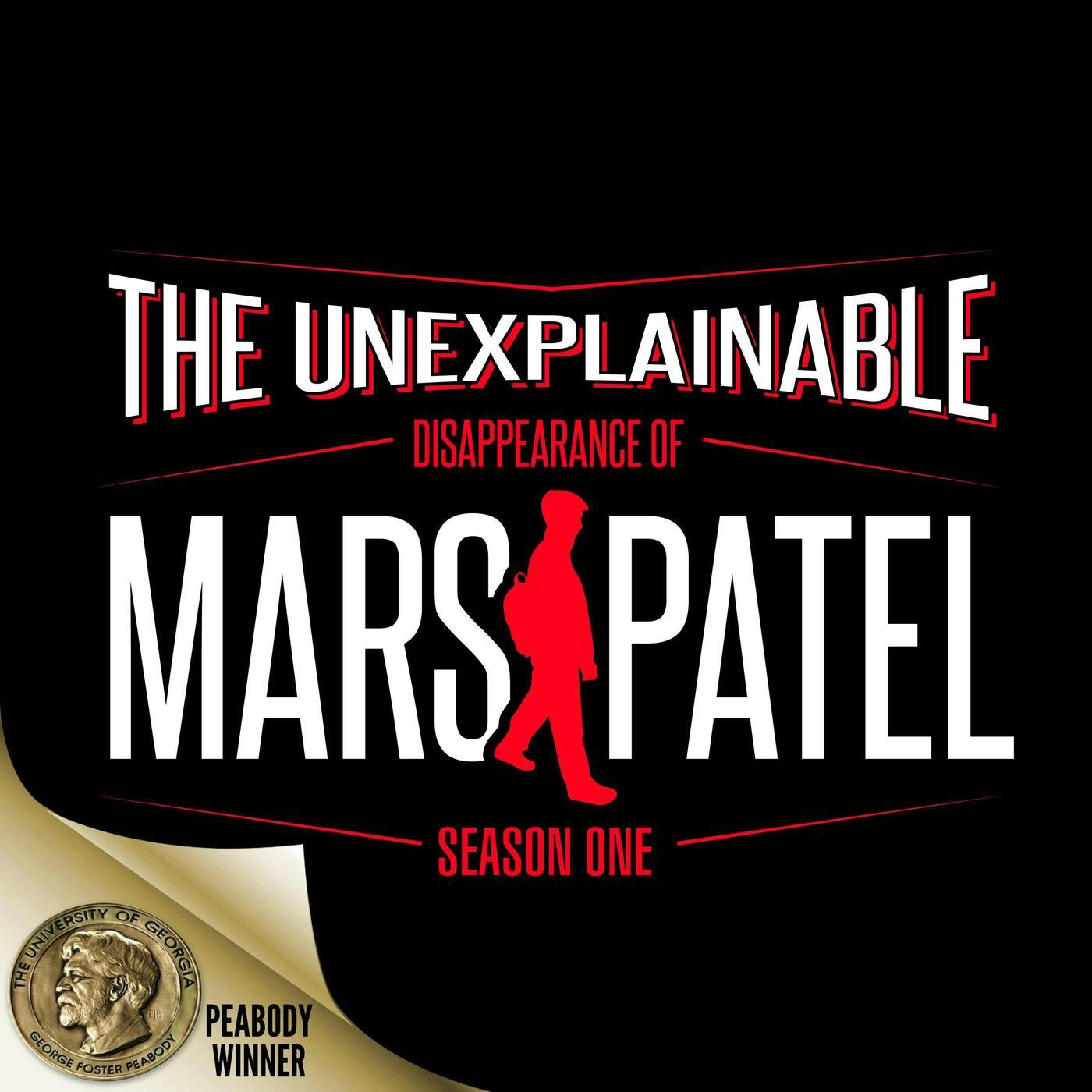 The Unexplainable Disappearance of Mars Patel (podcast) - GZM Shows ...