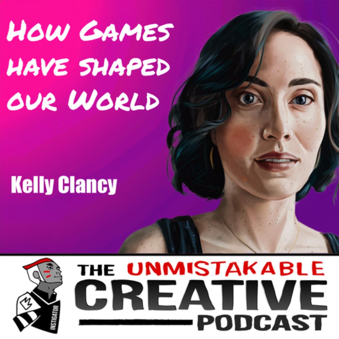 Kelly Clancy | How Games Have Shaped Our World - The Unmistakable ...