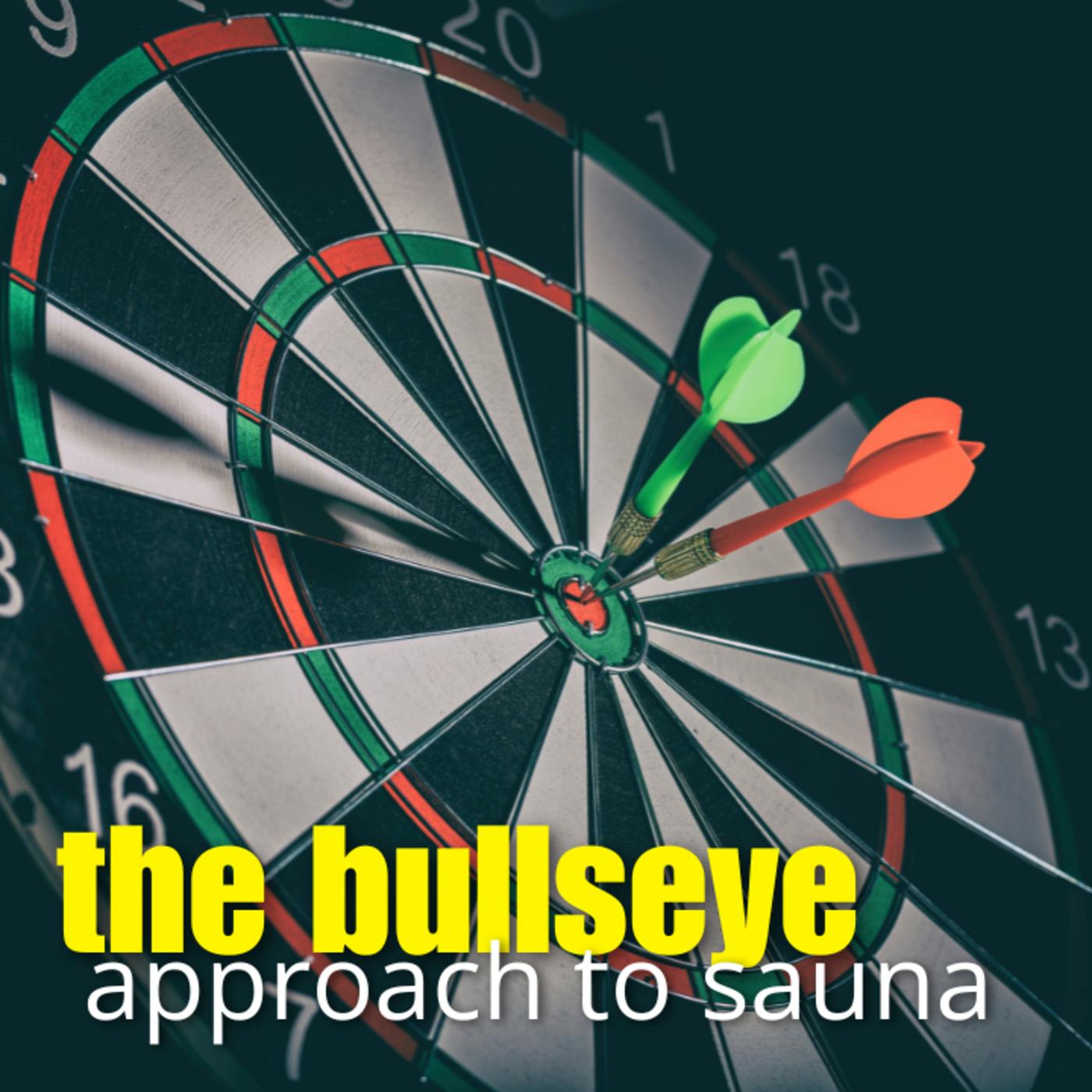 The Bullseye Approach to Sauna - The Upper Bench (podcast) | Listen Notes