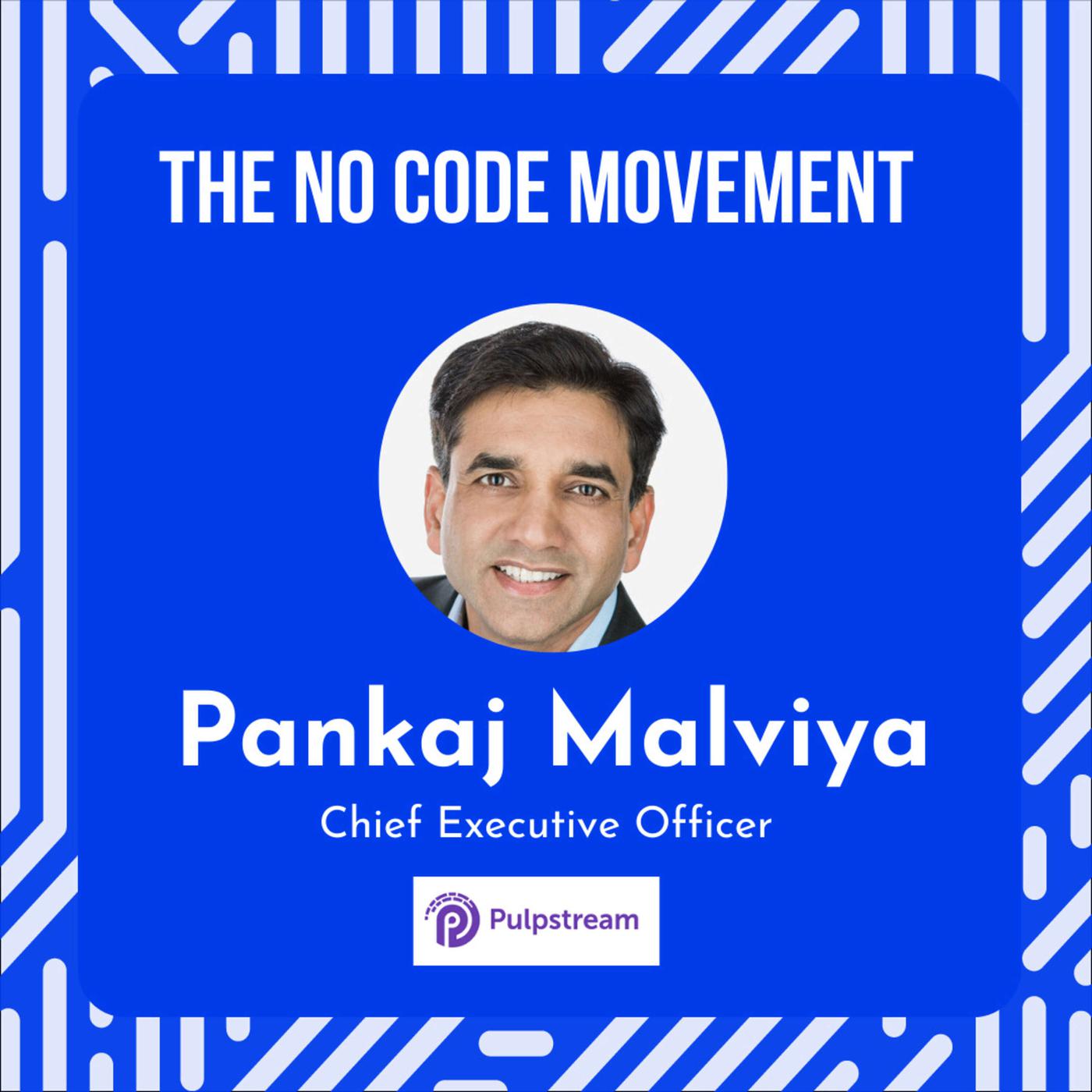 Pankaj Malviya - The No Code Movement - The Vertical Software Podcast ...