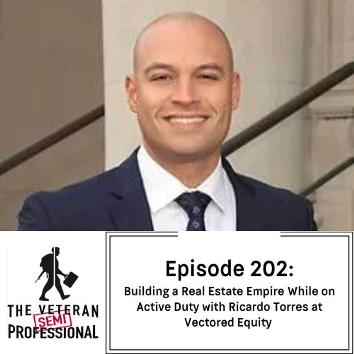 Ep. 202: Building a Real Estate Empire While on Active Duty with ...