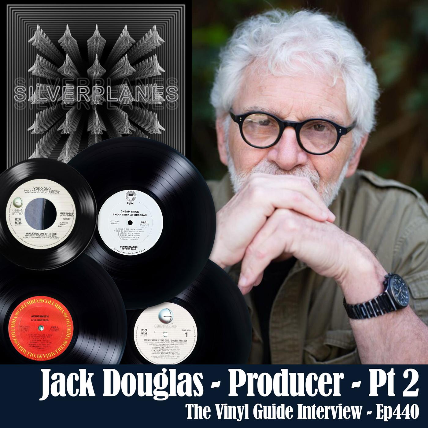 Ep440: Jack Douglas - Producer Part 2 - The Vinyl Guide - Artist ...