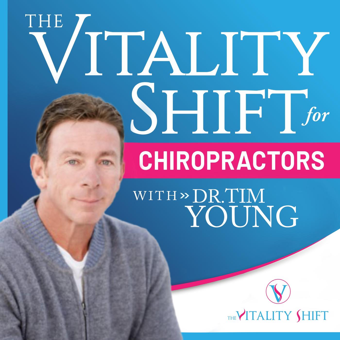 Keeping a Positive Inner Dialogue with Chiropractor Dr. Tim Young ...