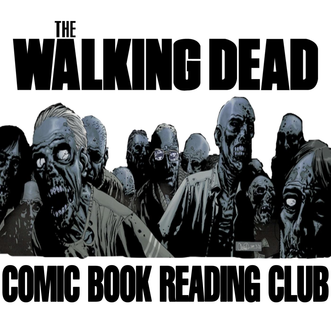 The Walking Dead Comic Book Reading Club / Weird Science Comics ...