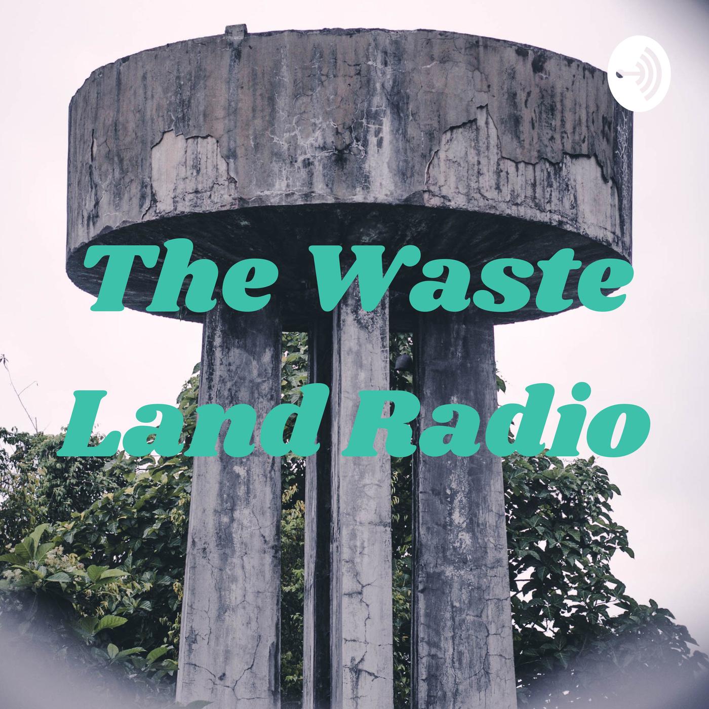 The Waste Land Radio (podcast) - Jason Deskins | Listen Notes
