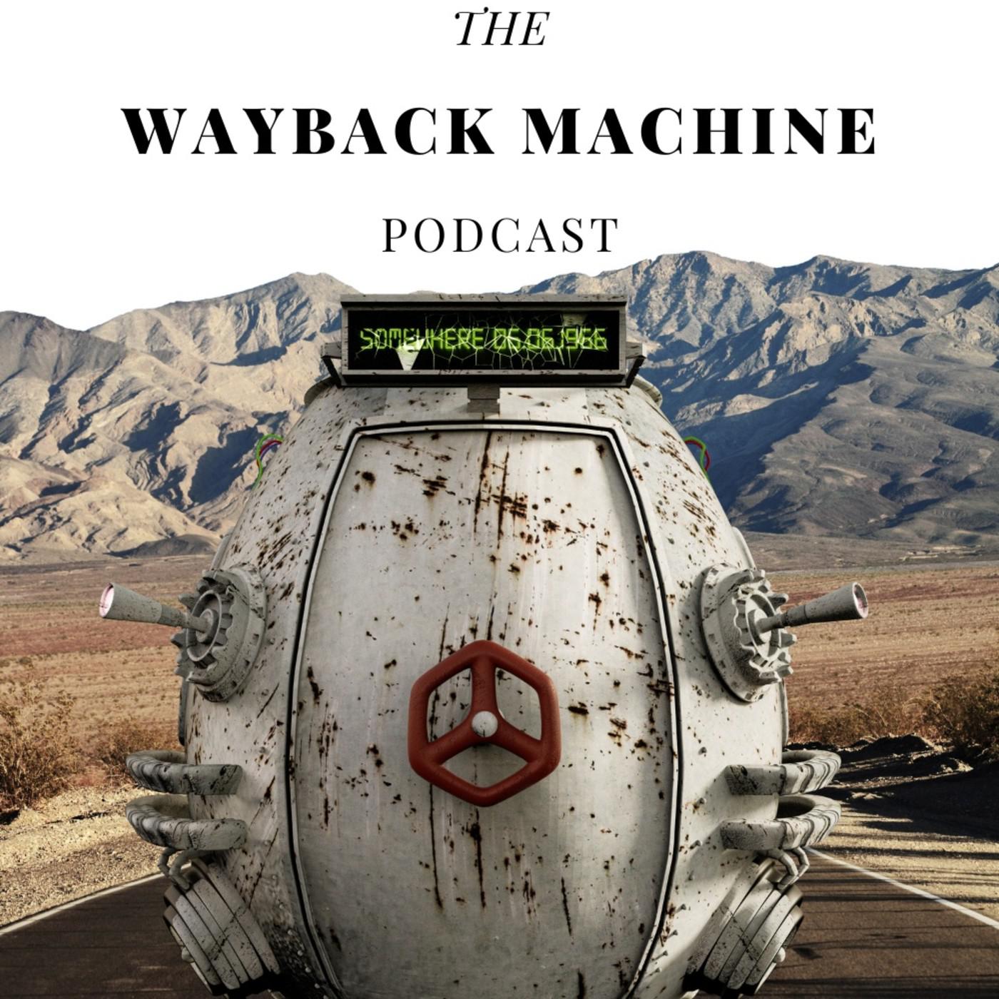 The Wayback Machine Podcast - Delmarva Studios | Listen Notes