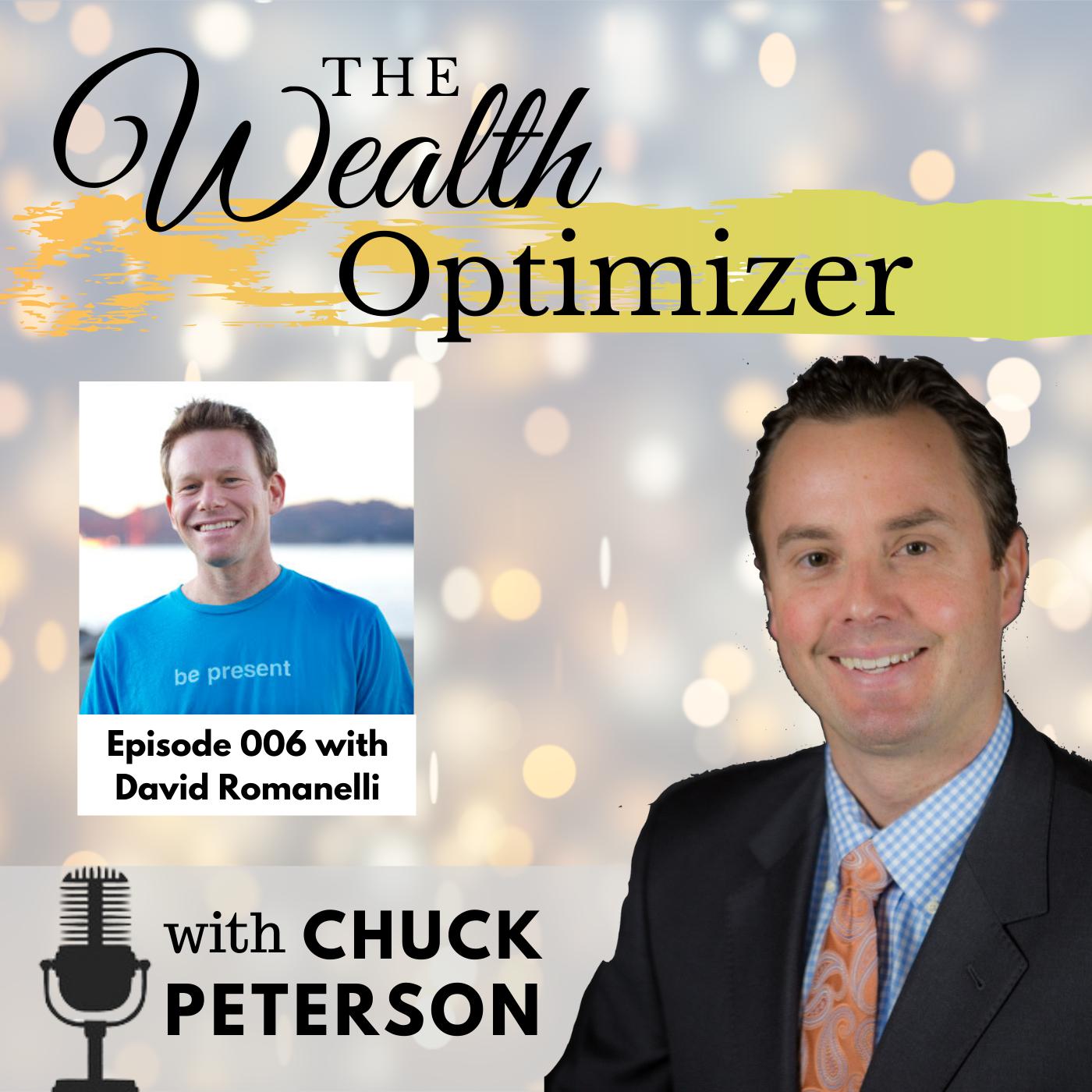 Episode 007 Chuck Peterson - The Wealth Optimizer Podcast with Chuck ...