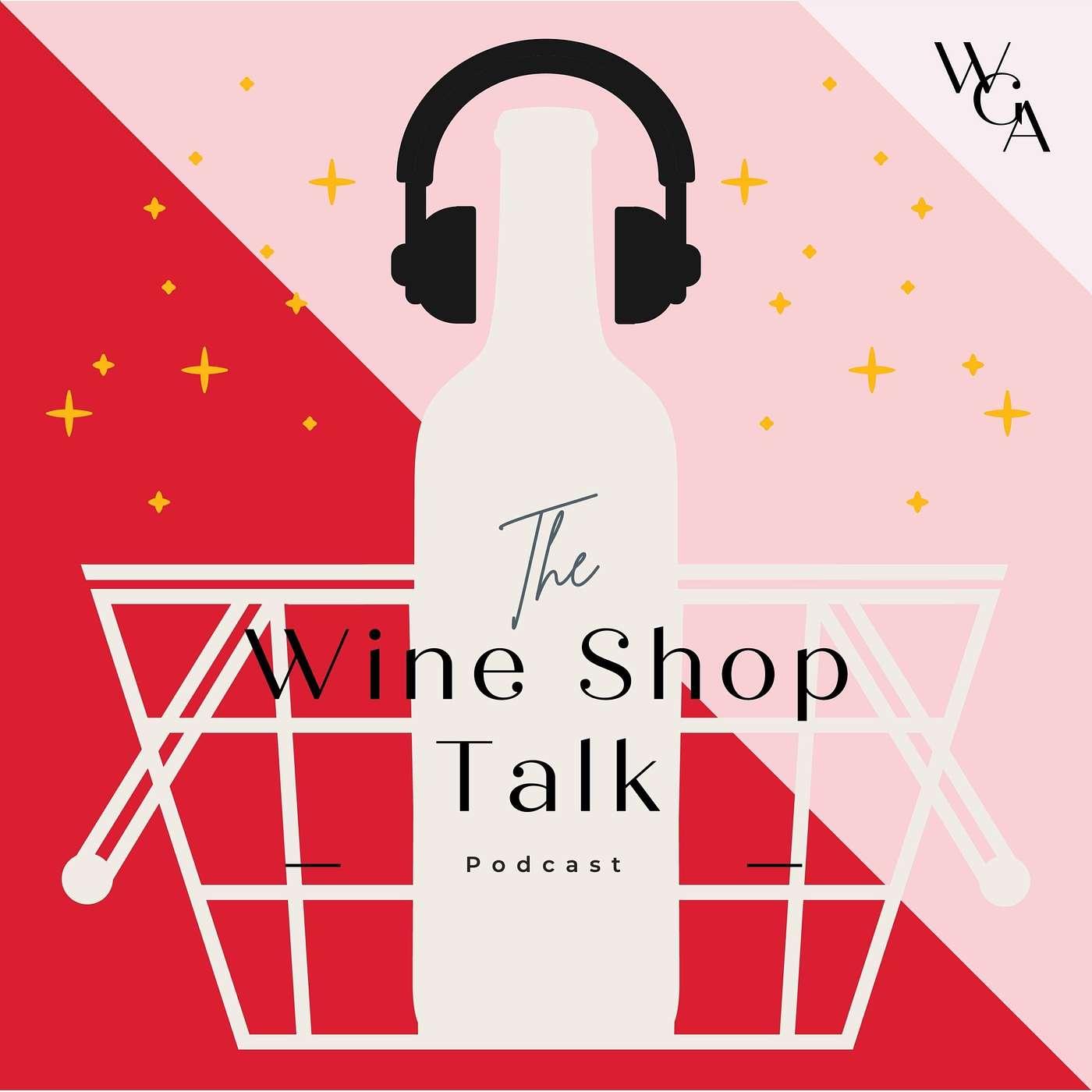 Episode 16 - Tips for Dealing With Wine Snobs - The Wine Shop Talk ...