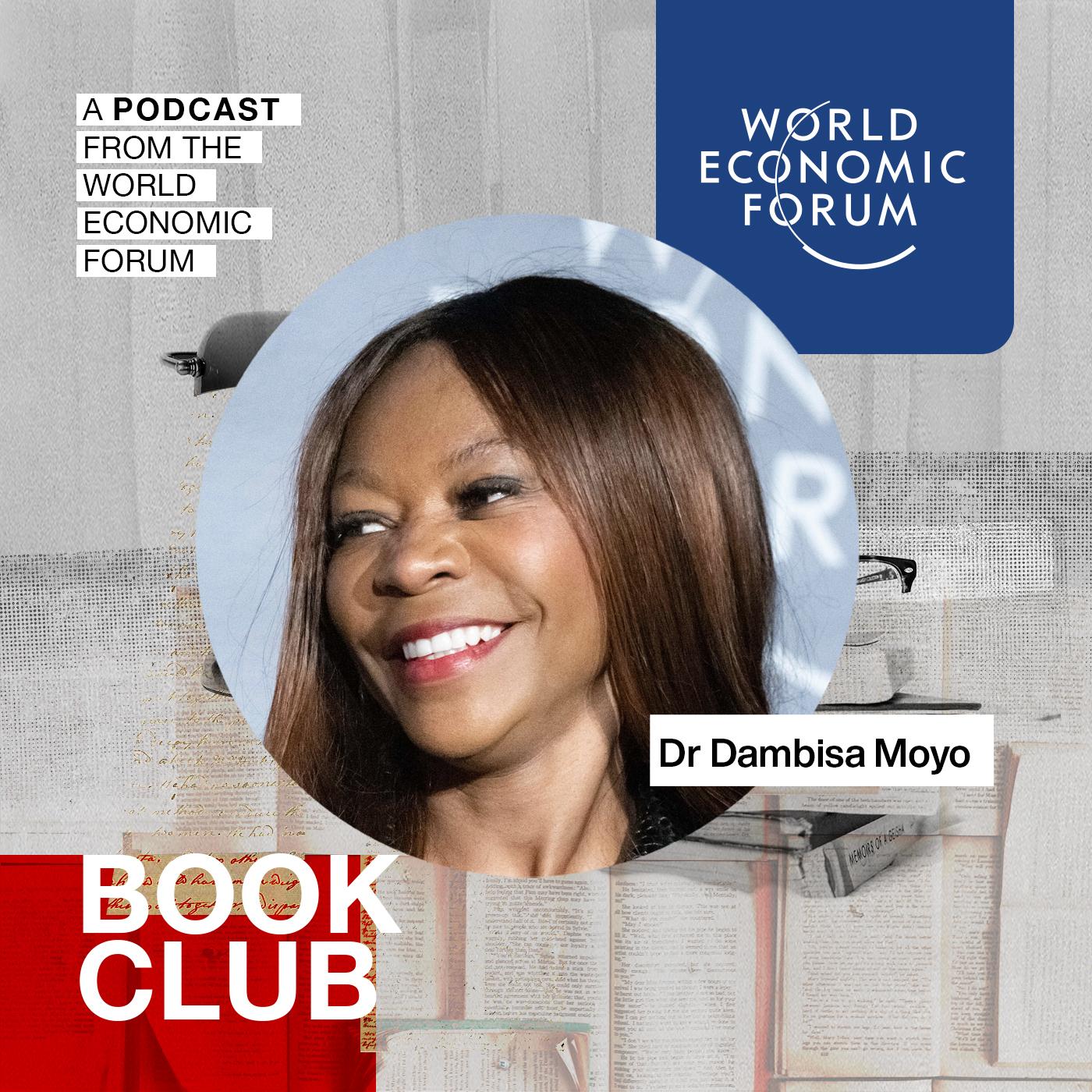 Dambisa Moyo: How Boards Work - The World Economic Forum Book Club ...