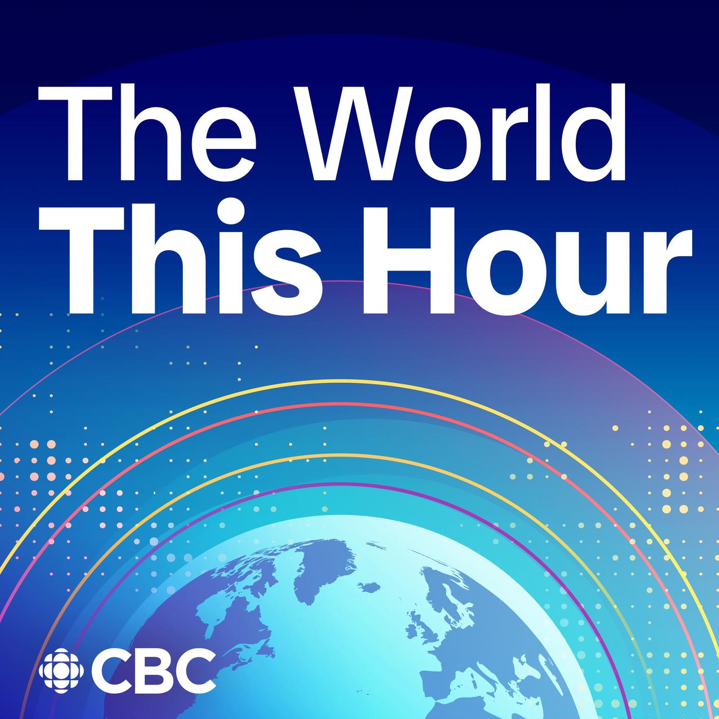 The World This Hour (podcast) - CBC | Listen Notes