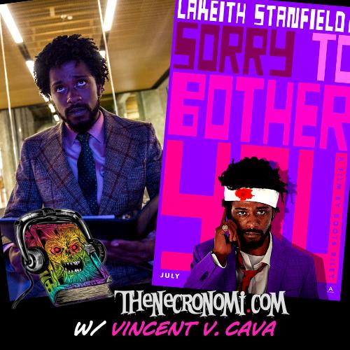 The Social Commentary of SORRY TO BOTHER YOU (w/Vincent V. Cava ...
