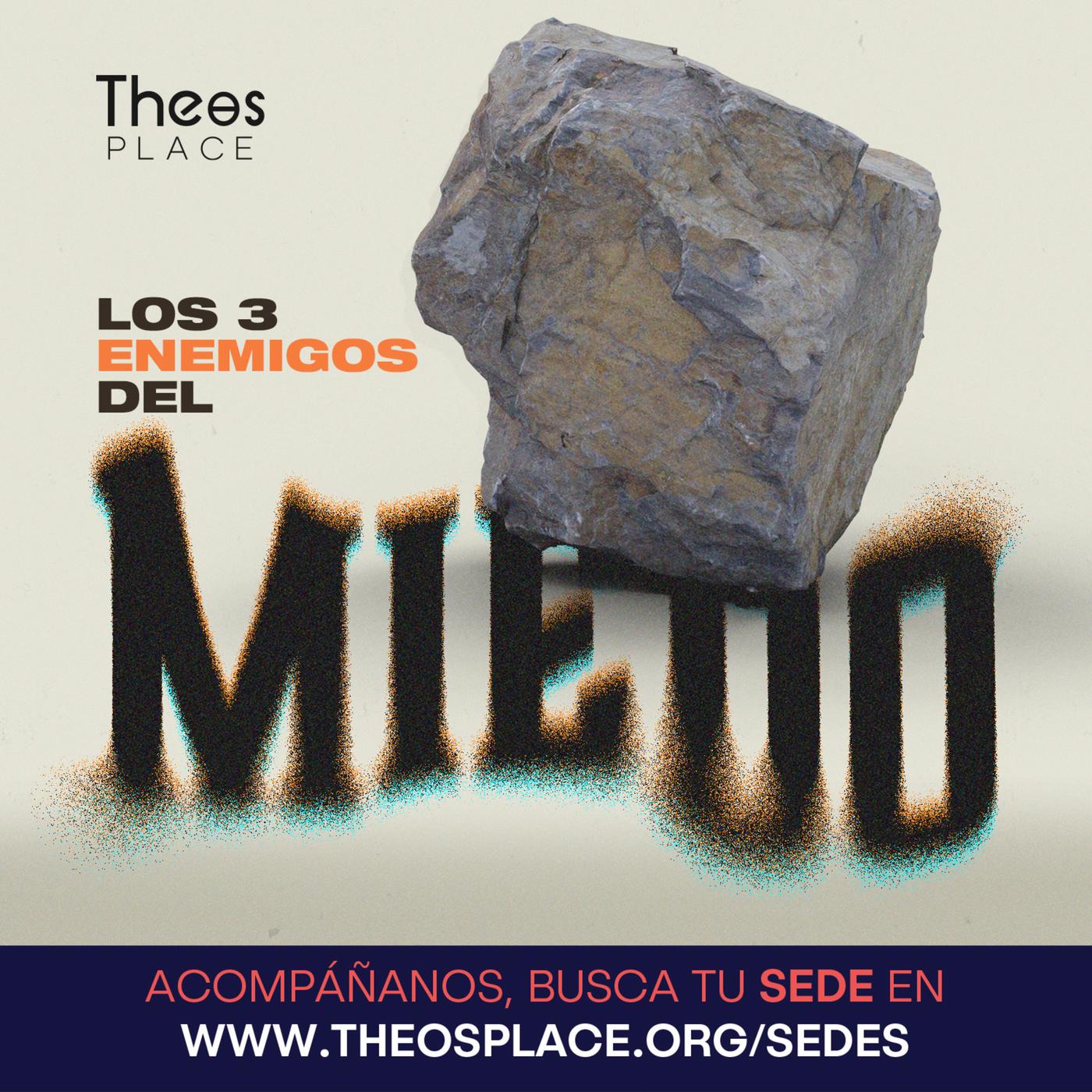 Los Tres Enemigos del Miedo - Theos Place (podcast) | Listen Notes