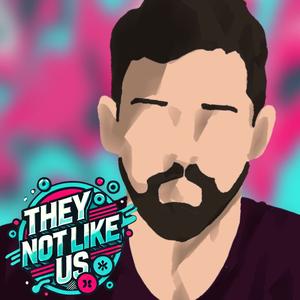 They Not Like Us (podcast) - Aaron Parry | Listen Notes