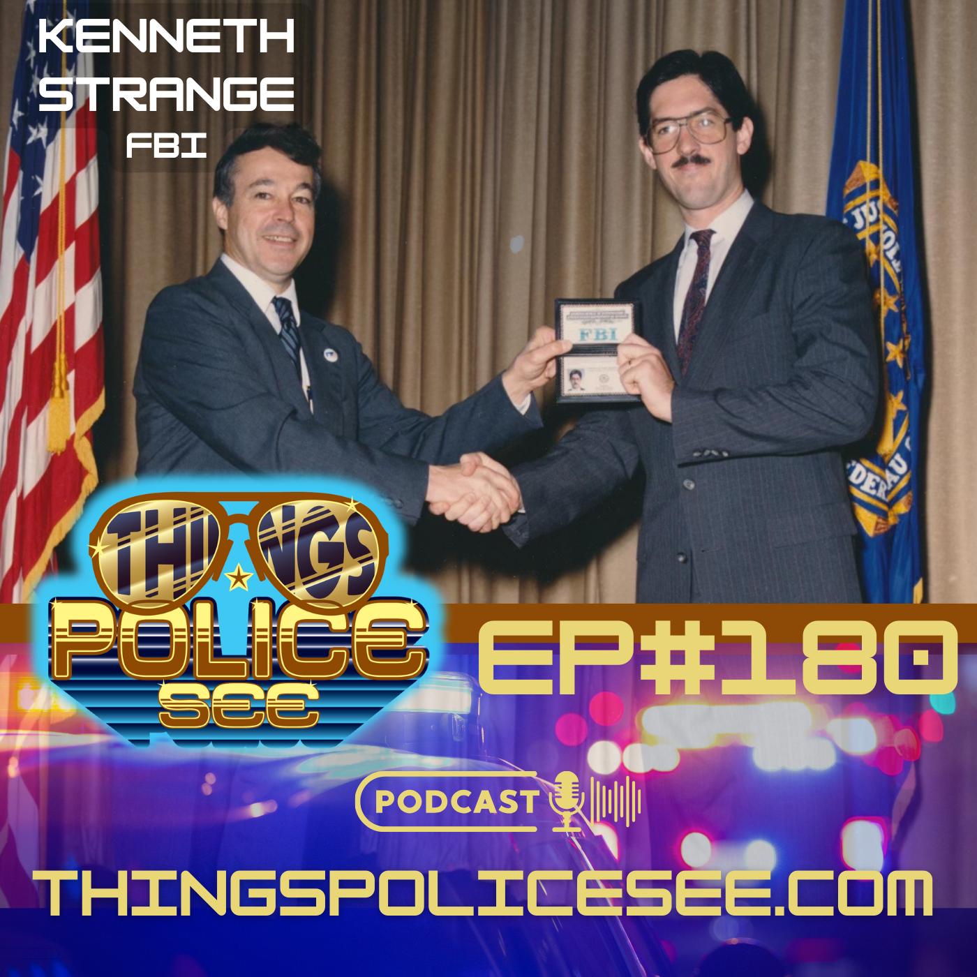 Inside Quantico - FBI Agent Kenneth Strange - Things Police See ...