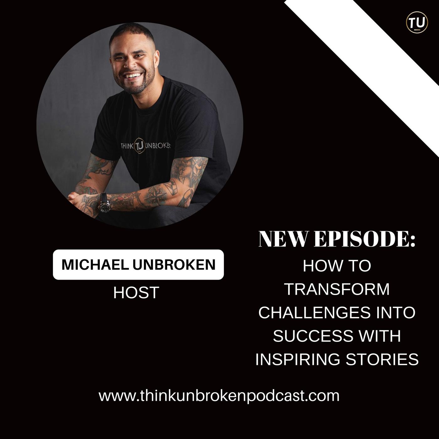 How to Transform Challenges into Success with Inspiring Stories ...