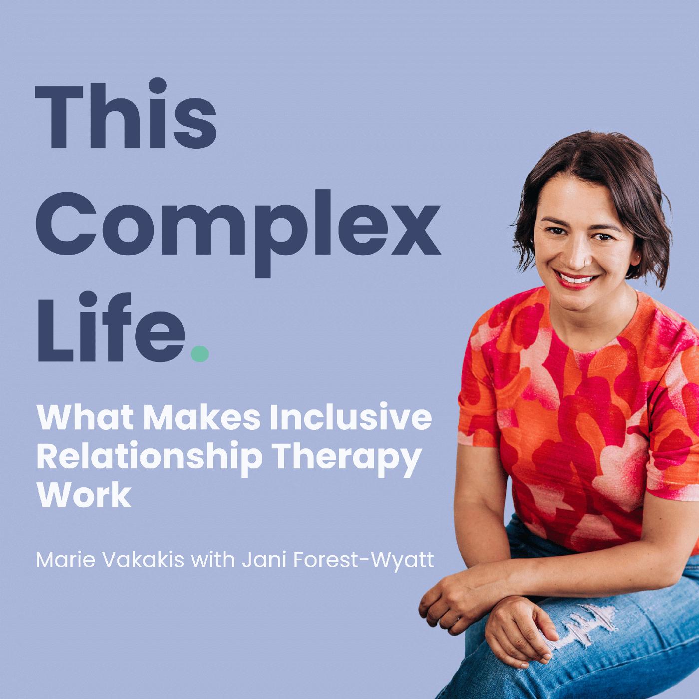 What Makes Inclusive Relationship Therapy Work - This Complex Life ...