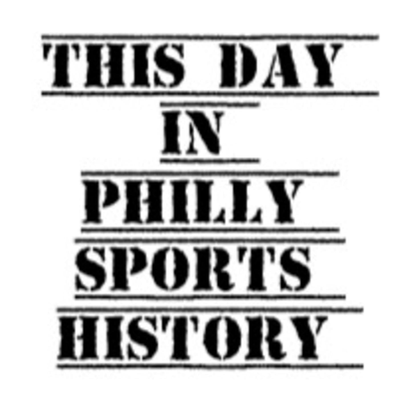 This Day in Philly Sports History - May 26, 2024 - This Day in Philly ...