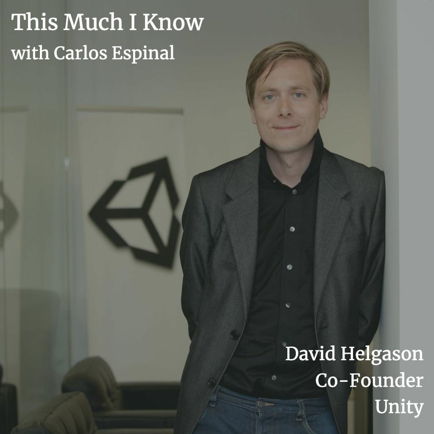 Unity Founder, David Helgason, on the journey from young developer to ...