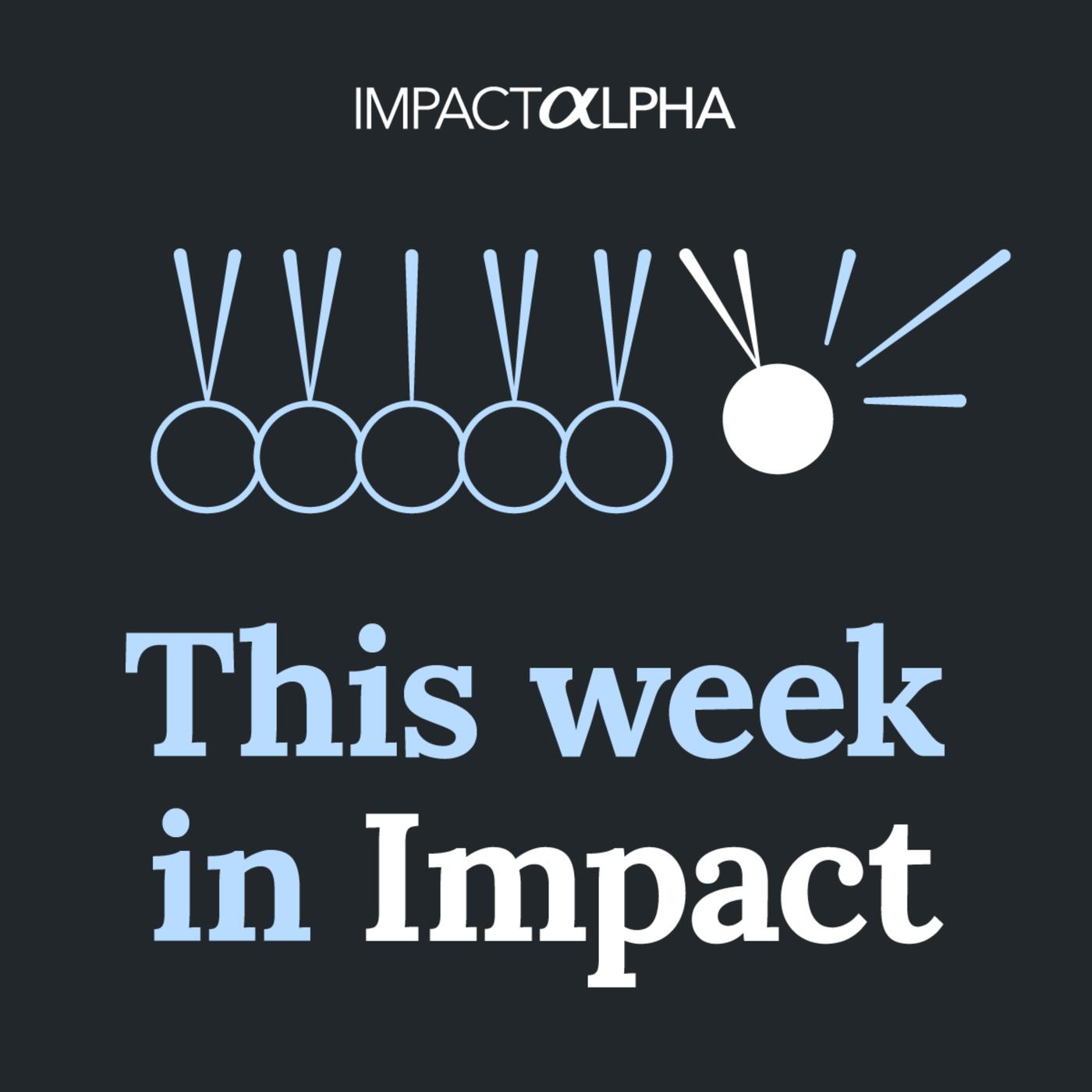 Week of November 13th - This Week in Impact (podcast) | Listen Notes