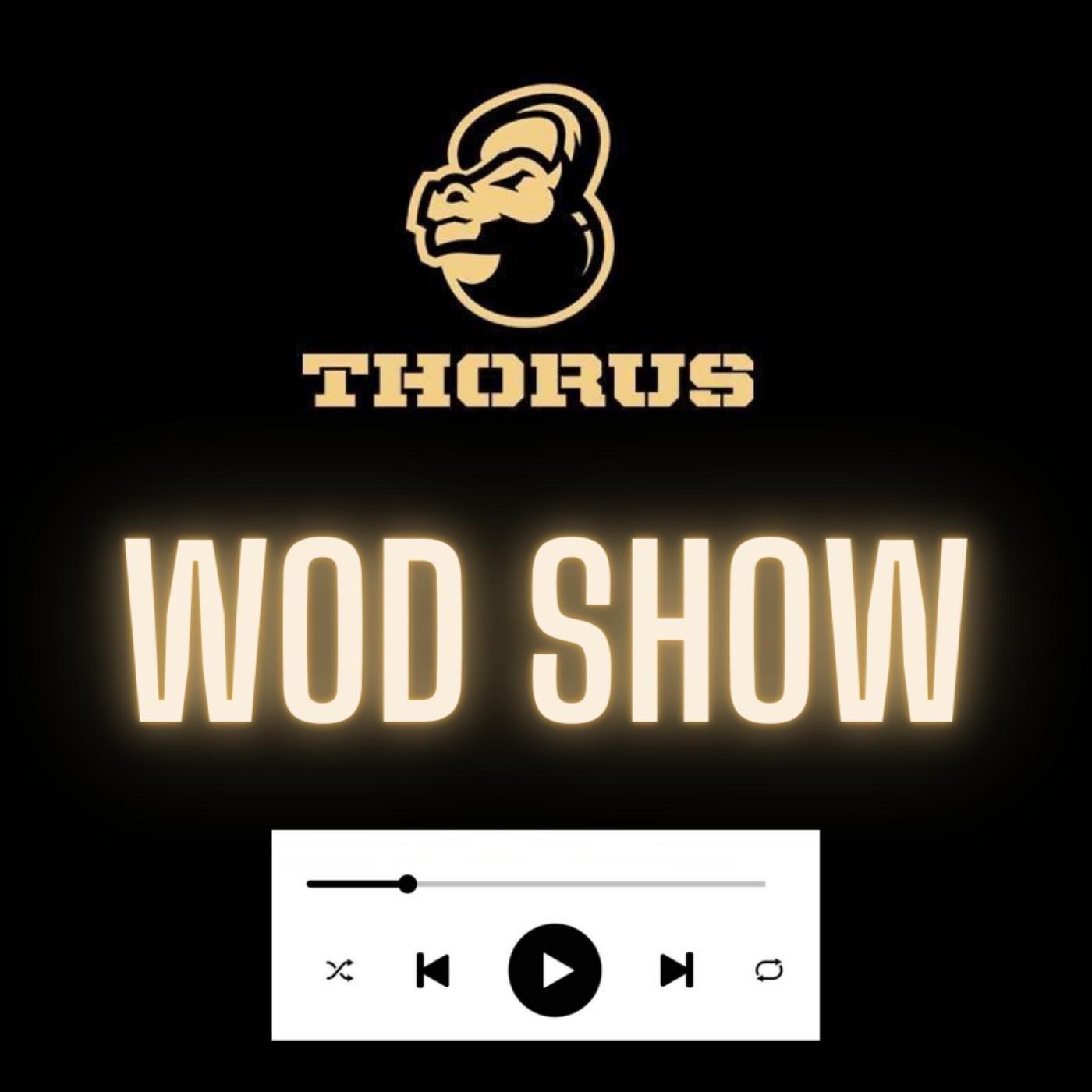 Thorus WOD Show épisode 2, avec Jean-Nicolas BAYLET | Listen Notes