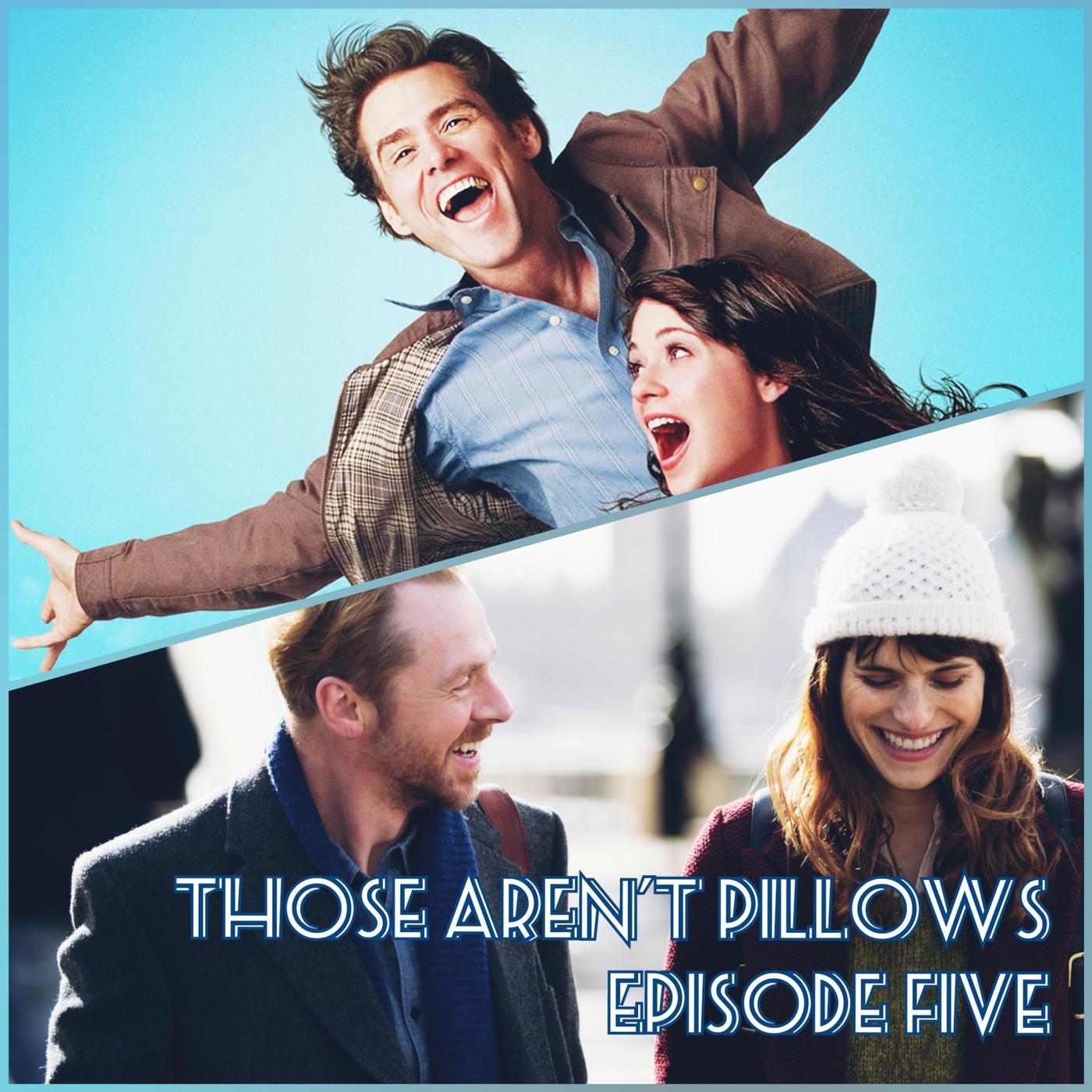 Episode 5: Man Up and Yes Man - Those Aren't Pillows (podcast) | Listen ...