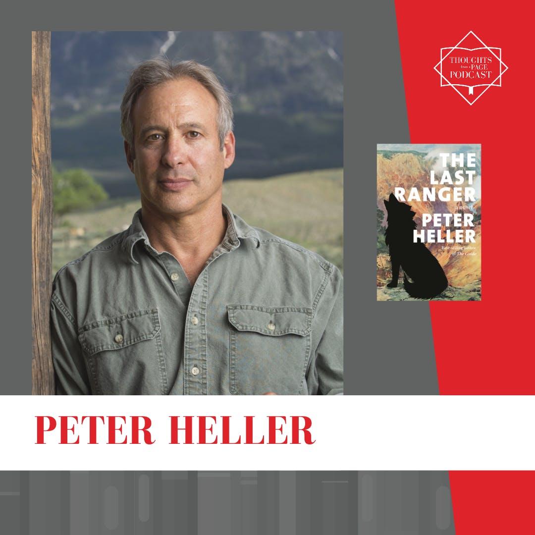 Interview with Peter Heller - THE LAST RANGER - Thoughts from a Page ...