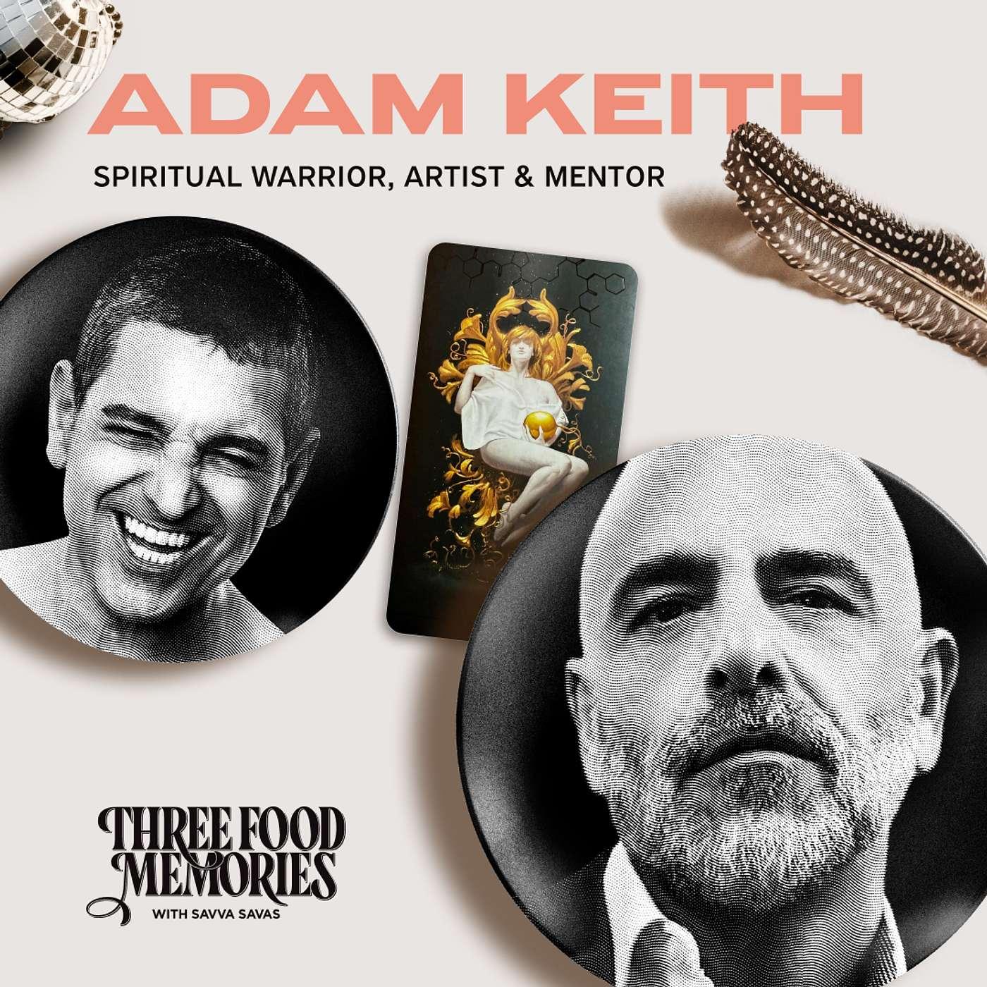 Adam Keith (AKA Adam Russo) - Three Food Memories (podcast) | Listen Notes