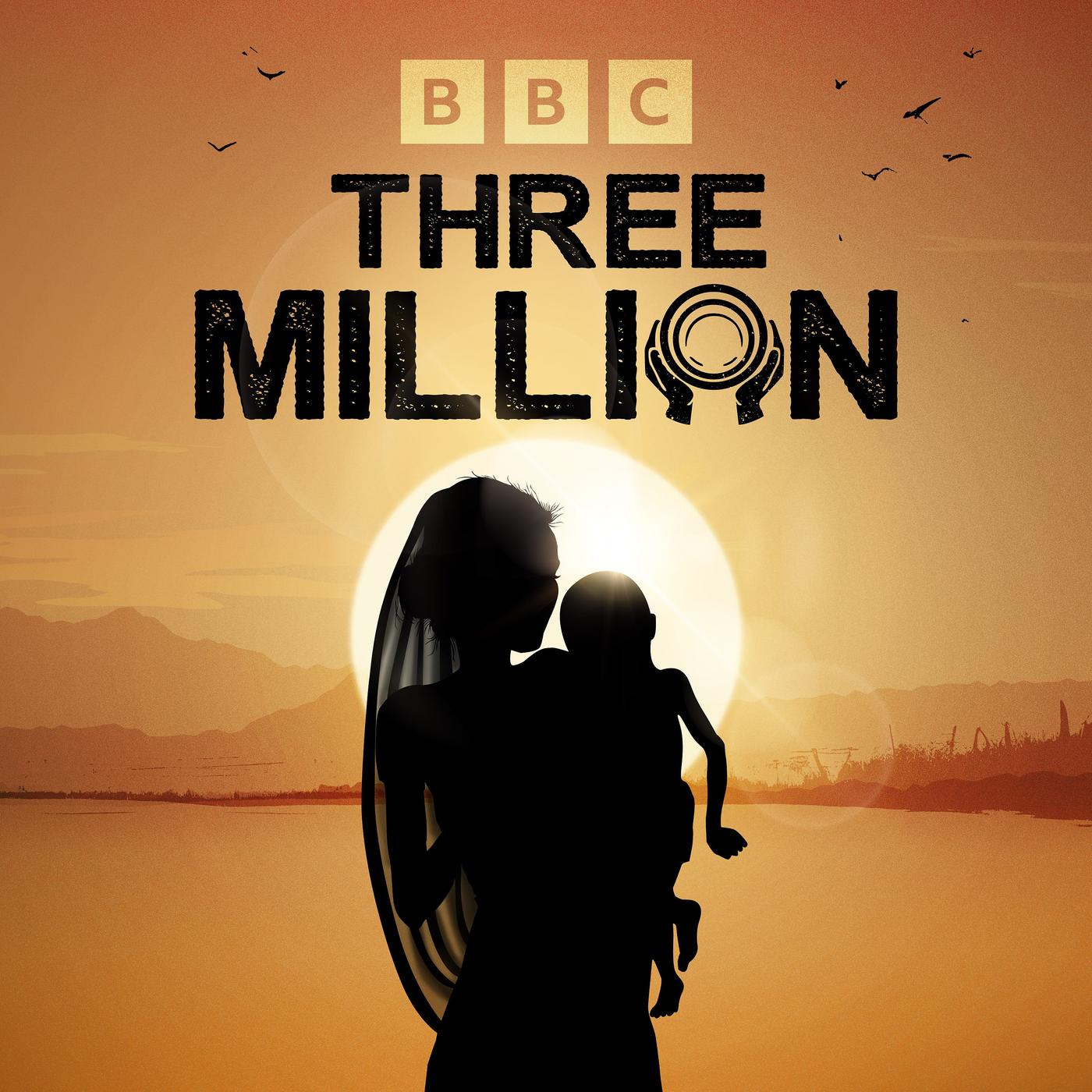 Three Million (podcast) - BBC Radio 4 | Listen Notes