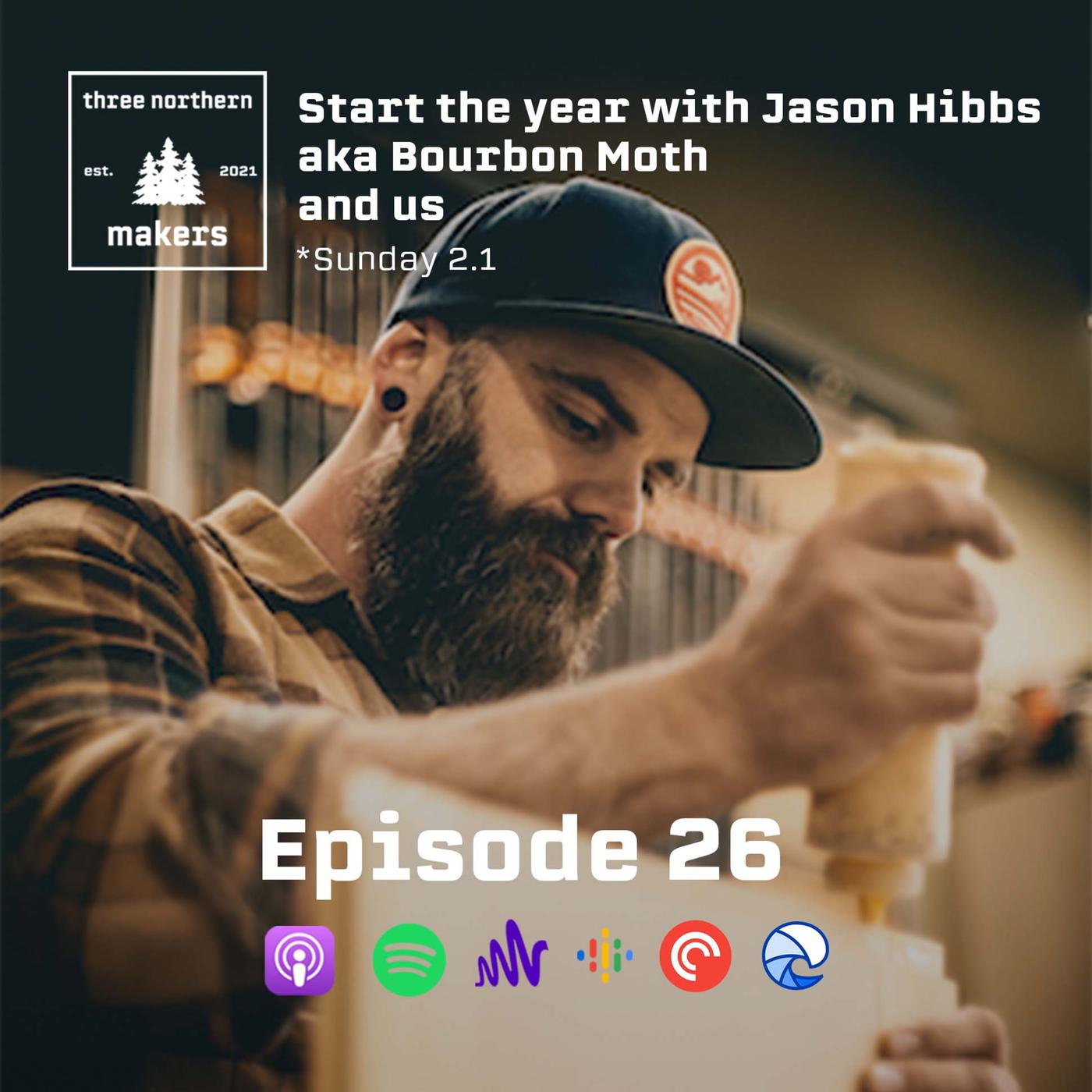 Start the year with Jason Hibbs aka Bourbon Moth and us | Listen Notes