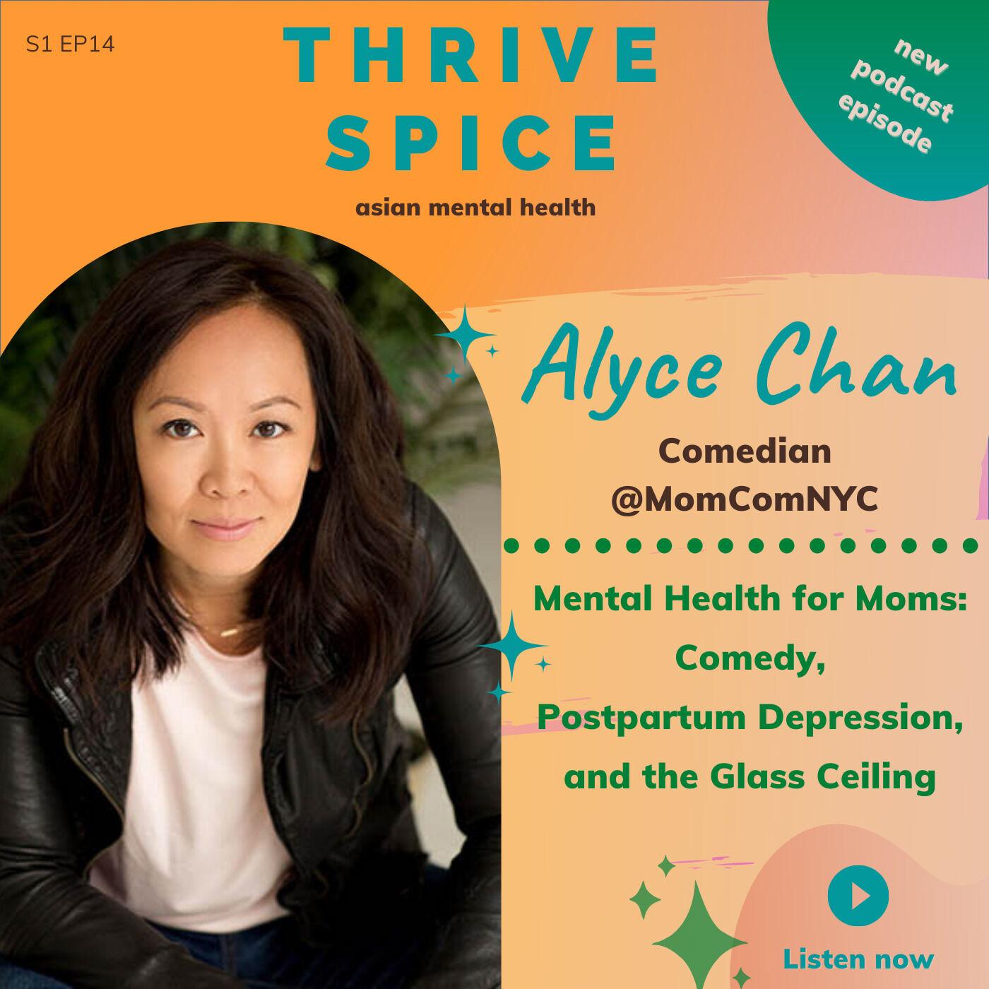 Alyce Chan on Mental Health for Moms: Comedy, Postpartum Depression and ...