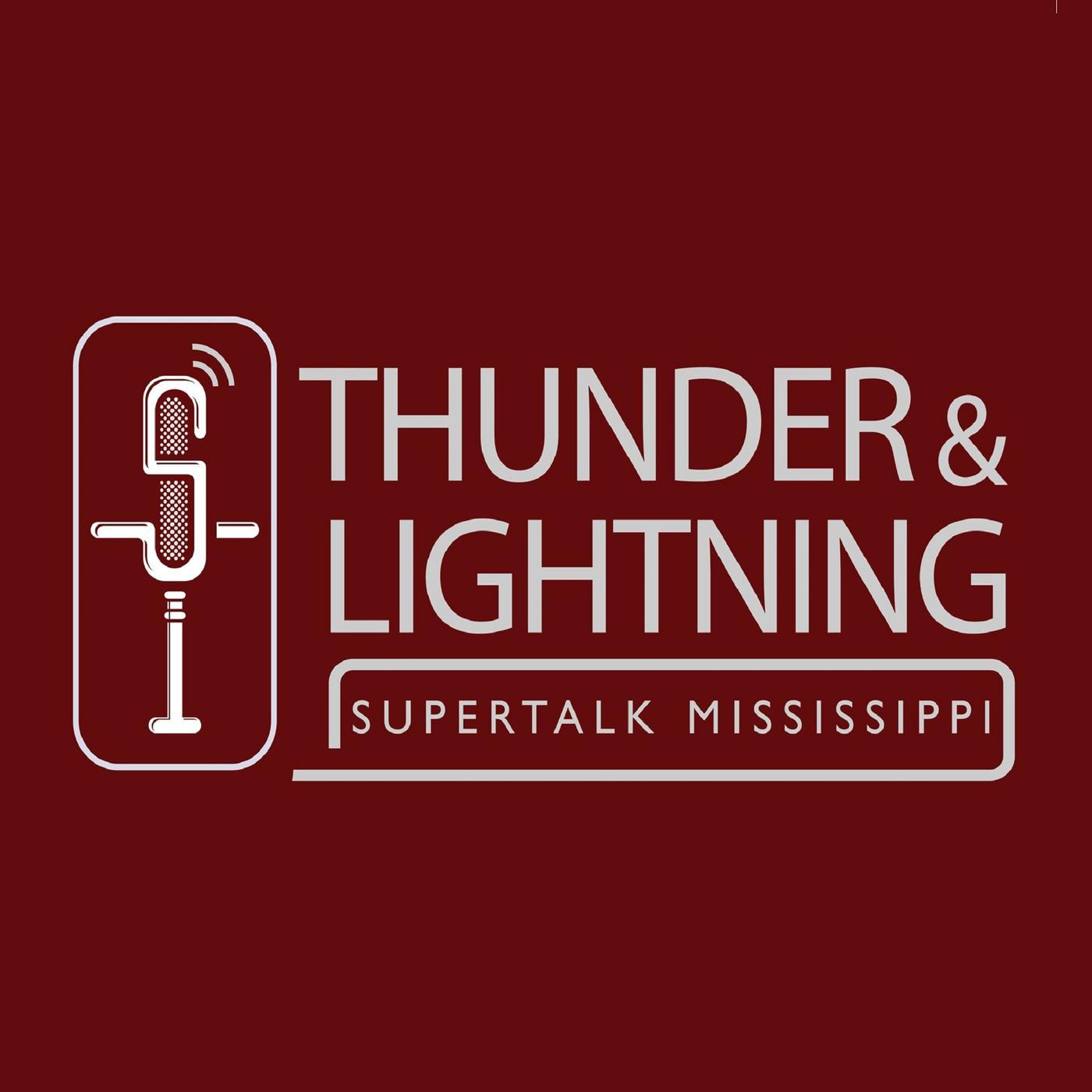 Thunder & Lightning (podcast) - SuperTalk Mississippi Media | Listen Notes