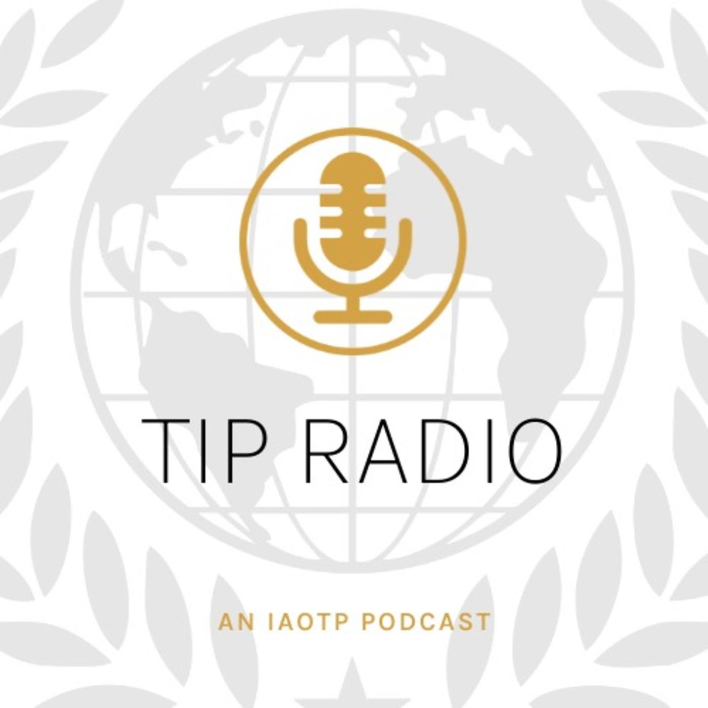 TIP Radio by IAOTP (podcast) - IAOTP | Listen Notes