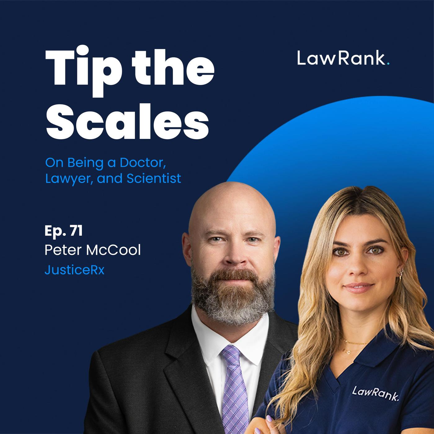 71. Peter McCool - On Being a Doctor, Lawyer, and Scientist | Listen Notes