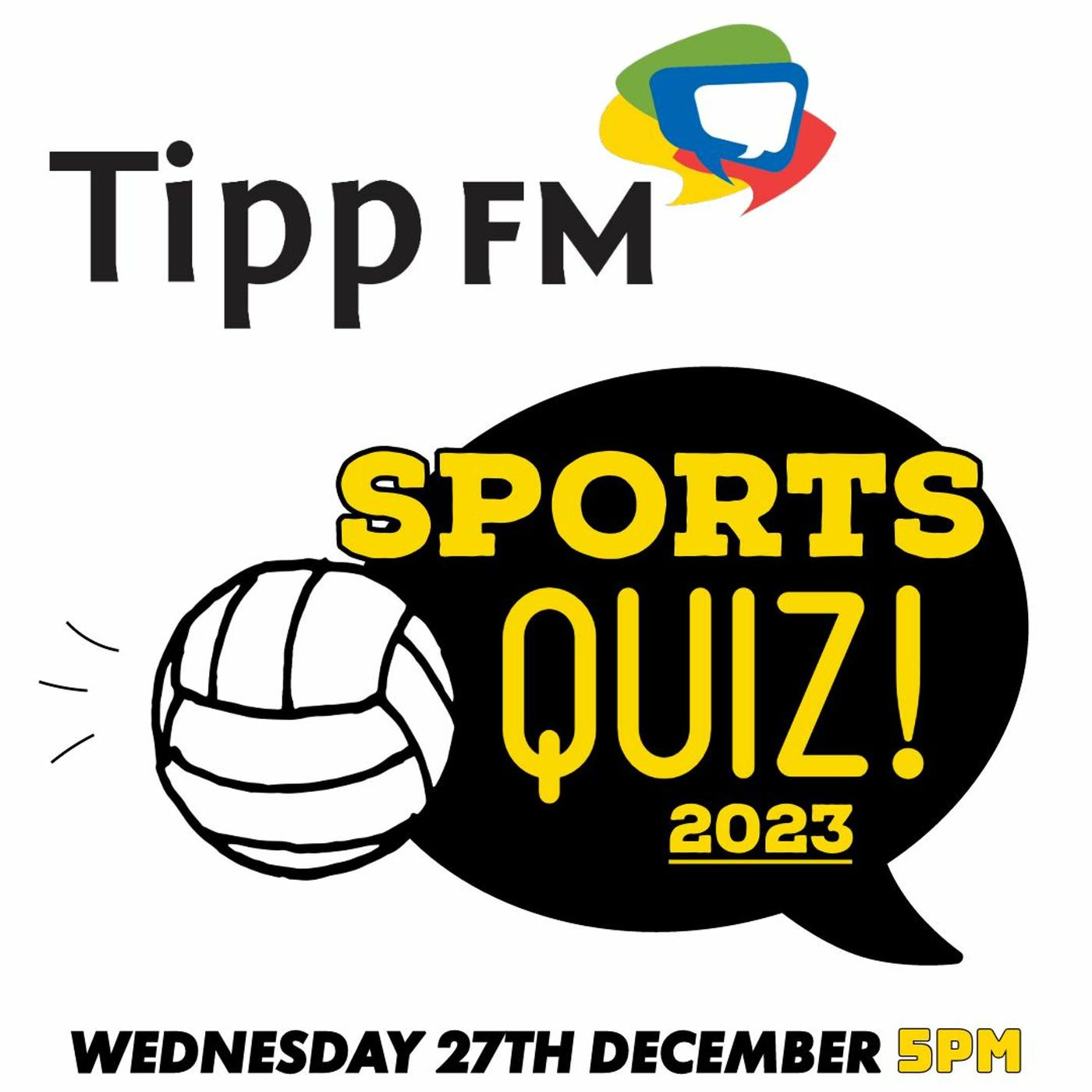 2023 Tipp FM Sports Quiz - Tipp FM Radio (podcast) | Listen Notes