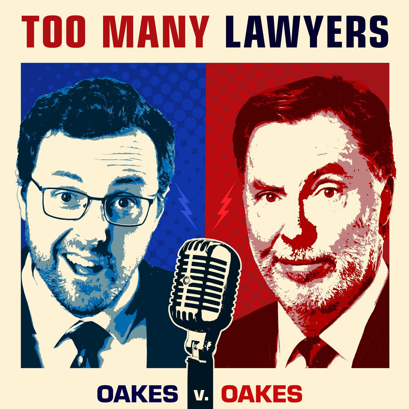 Too Many Lawyers (podcast) - Royal F. Oakes and Connor M. Oakes ...