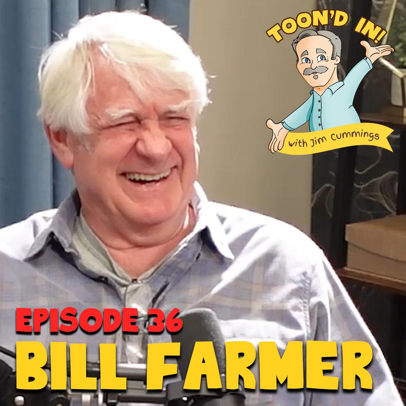 Bill Farmer (Goofy) - Toon'd In! with Jim Cummings (podcast) | Listen Notes