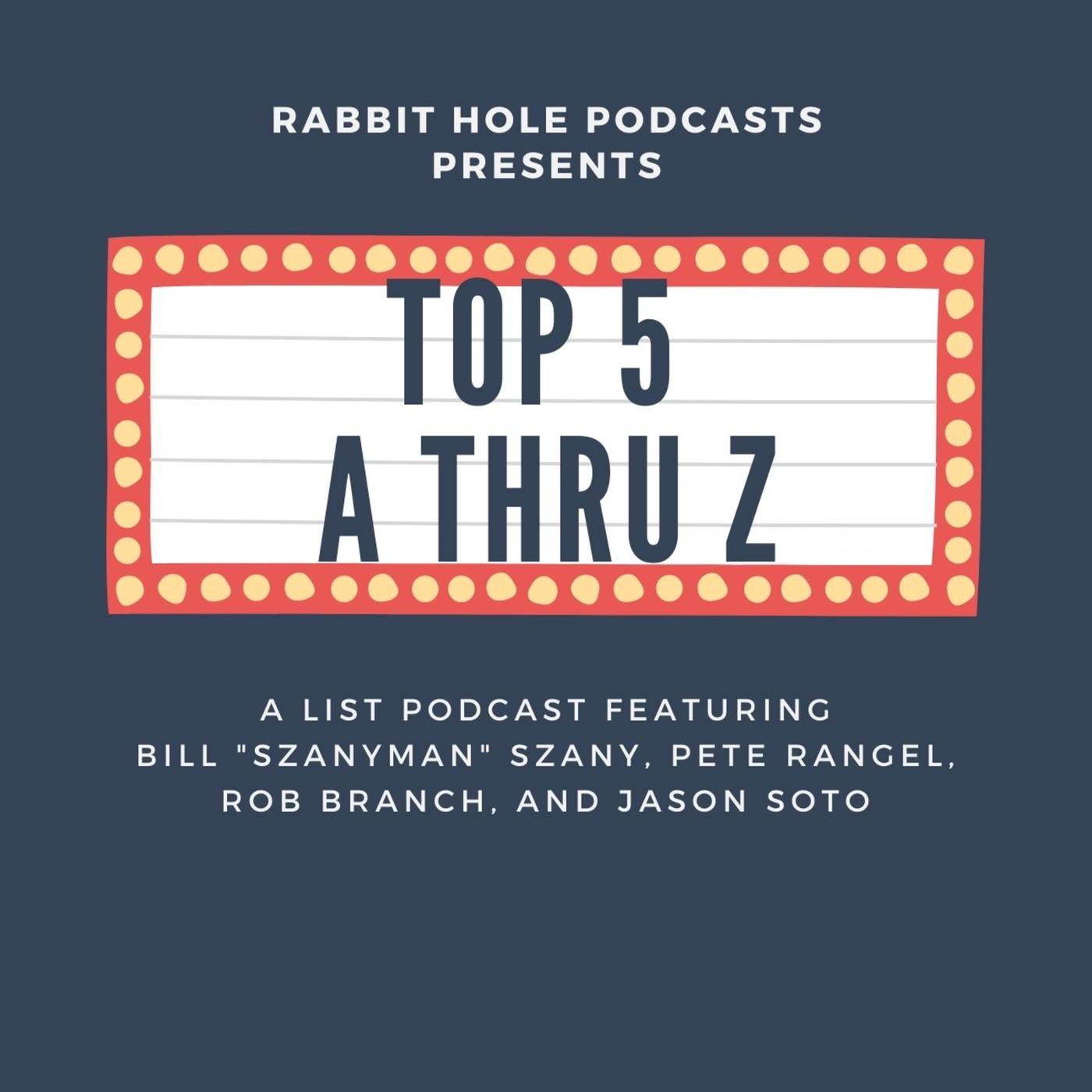 #20: Letter R Movies - Top Five: A Thru Z (podcast) | Listen Notes