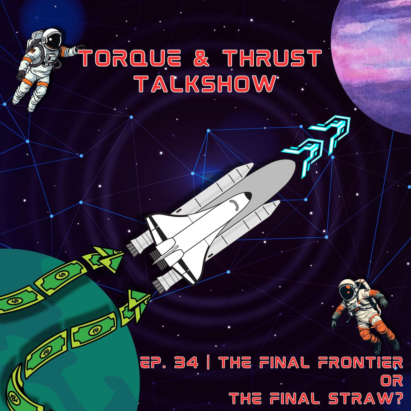 EP.33: The Good, The Bad, The A.I. - Torque & Thrust Talk Show (podcast ...