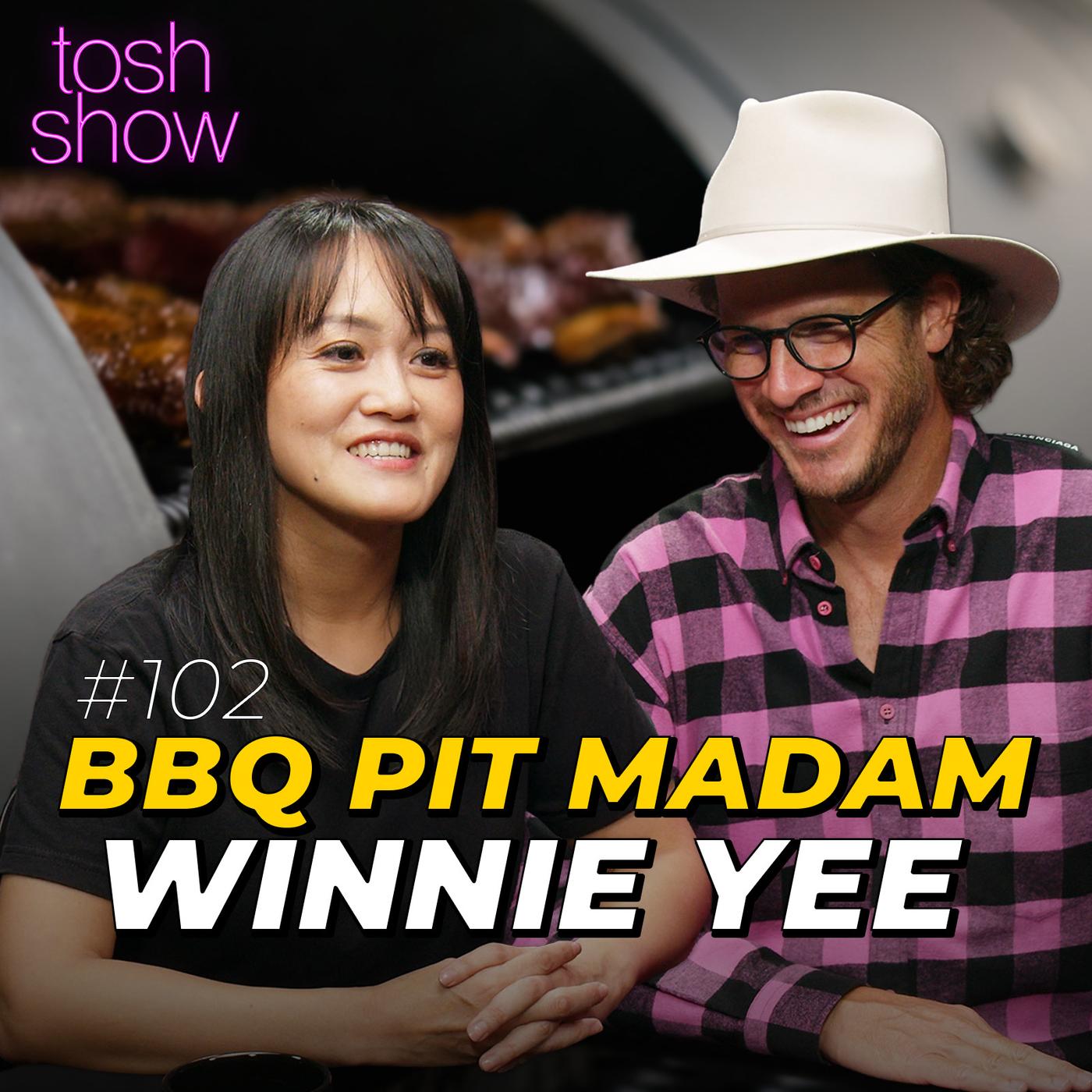 My BBQ Pit Madam - Winnie Yee - Tosh Show (podcast) | Listen Notes